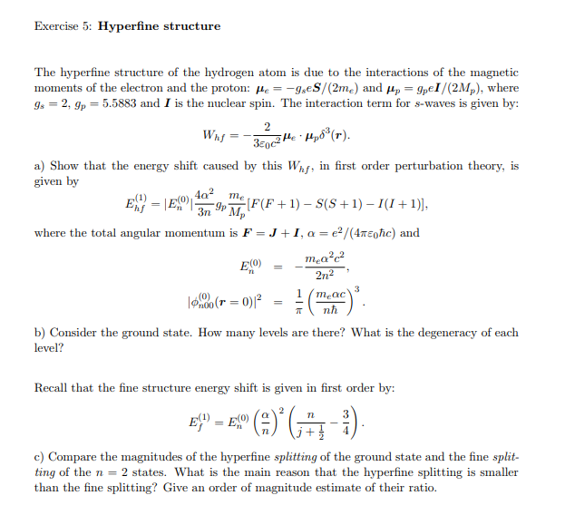 Exercise 5: Hyperfine structure The hyperfine | Chegg.com