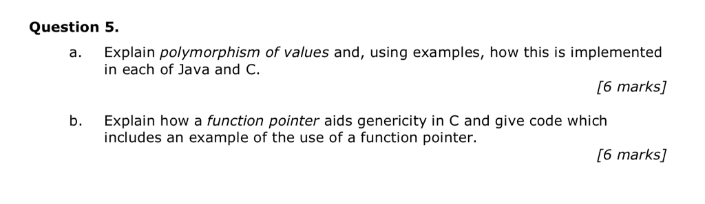 Solved Question 5. Explain polymorphism of values and, using | Chegg.com
