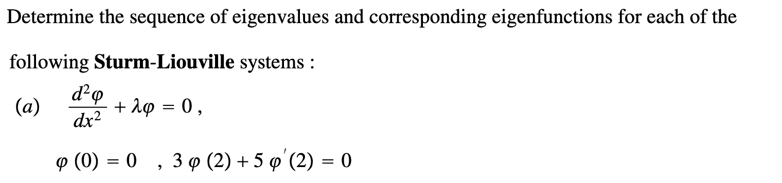 Solved Determine the sequence of eigenvalues and | Chegg.com
