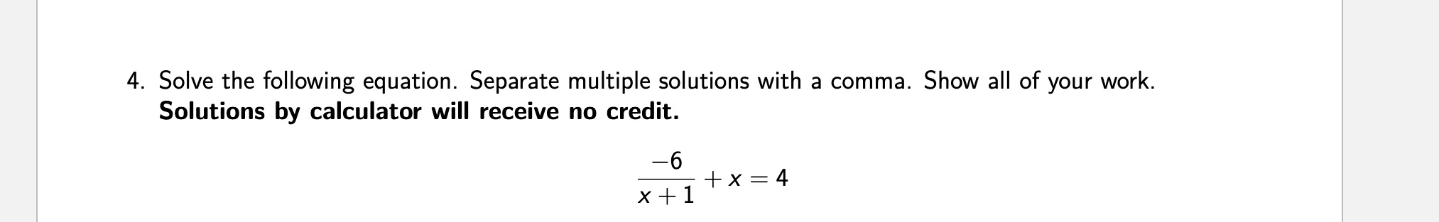 Solved 4. Solve the following equation. Separate multiple | Chegg.com