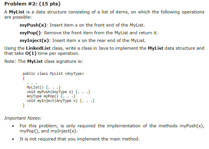 Solved Problem #2: (15 pts) A MyList is a data structure | Chegg.com