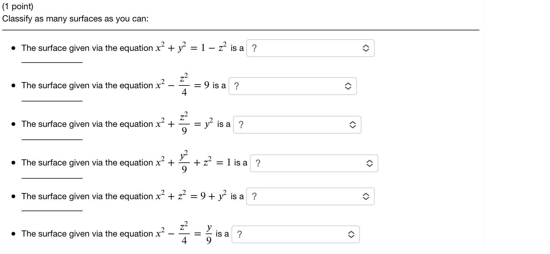 Solved (1 point) Classify as many surfaces as you can: - The | Chegg.com