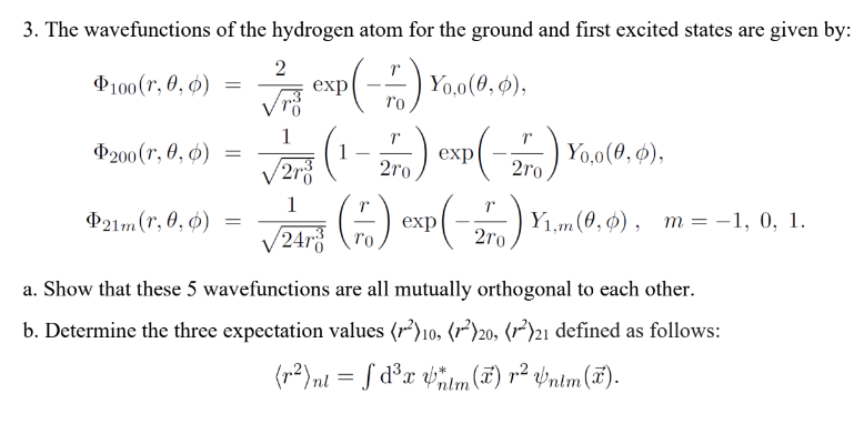 Solved 3. The wavefunctions of the hydrogen atom for the | Chegg.com
