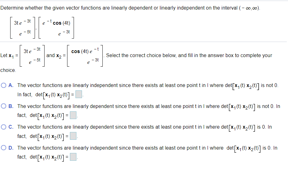 Solved Determine Whether The Given Vector Functions Are