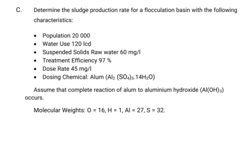 Solved C. Determine the sludge production rate for a | Chegg.com