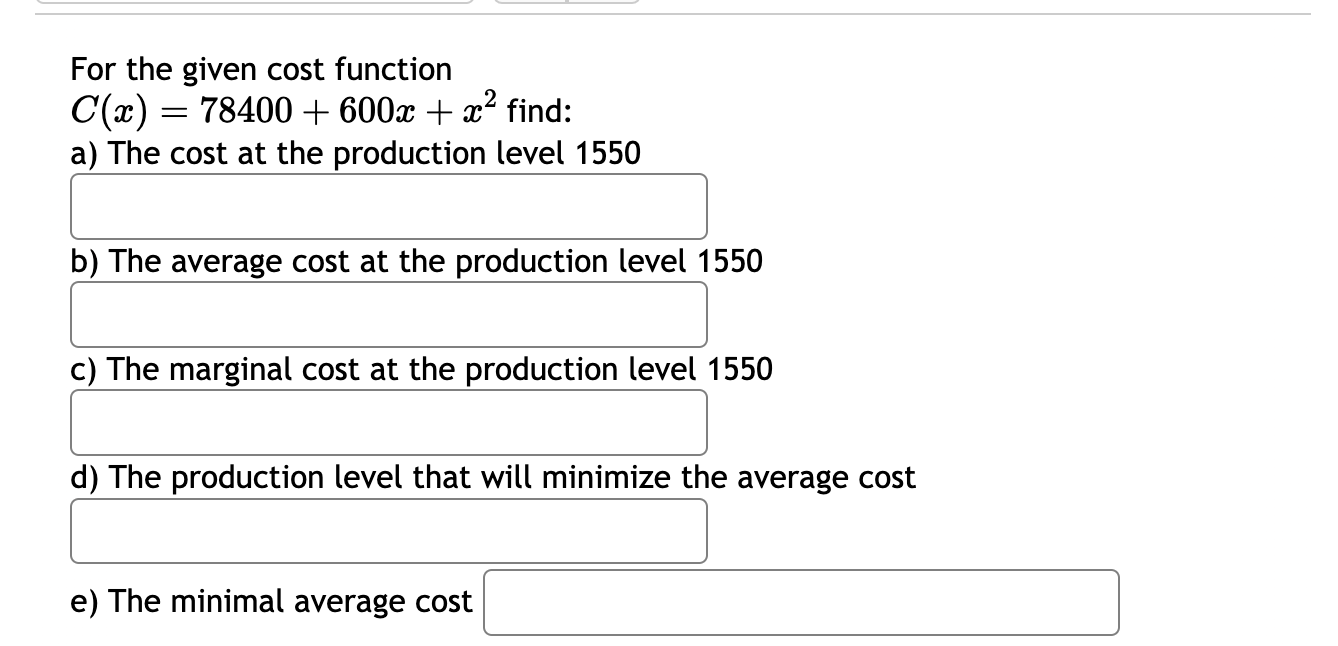 Solved C(x)=78400+600x+x2 | Chegg.com