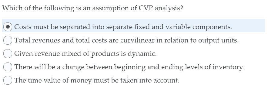 Solved Which of the following is an assumption of CVP | Chegg.com