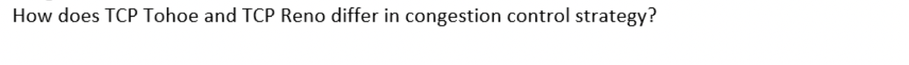 Solved How does TCP Tohoe and TCP Reno differ in congestion | Chegg.com