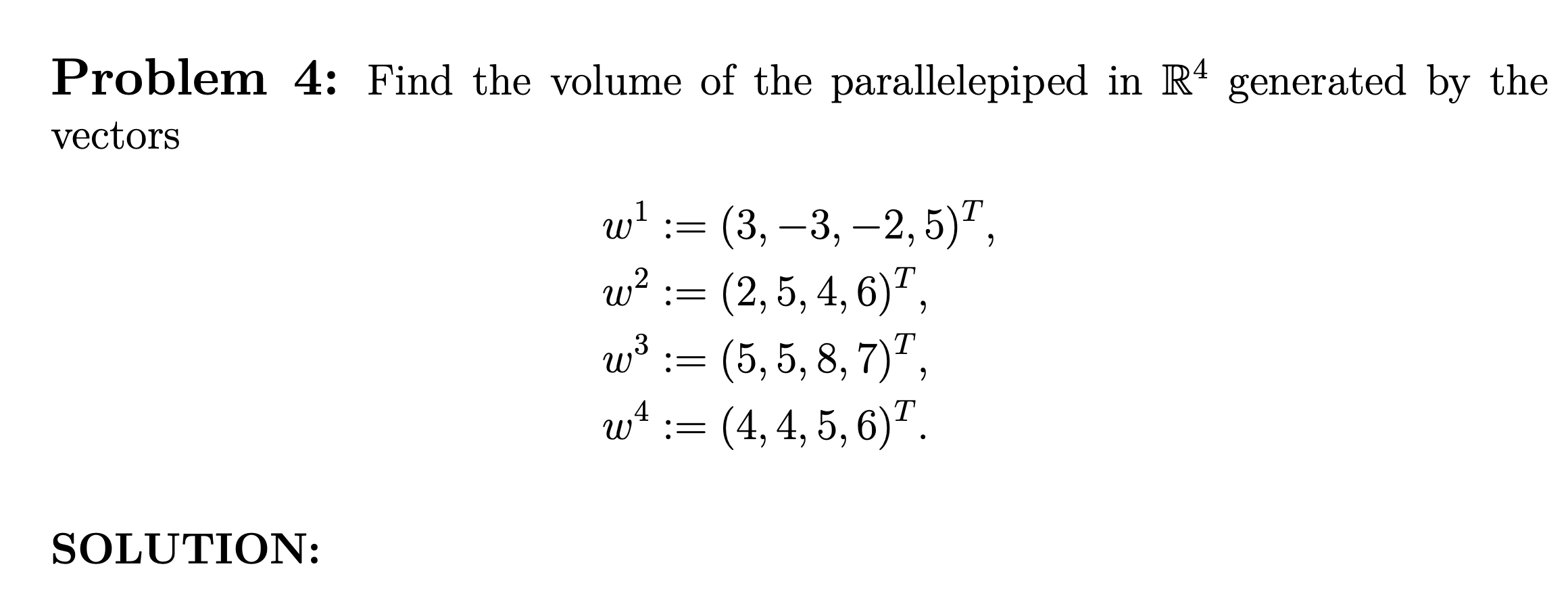 Solved Problem 4: Find the volume of the parallelepiped in | Chegg.com
