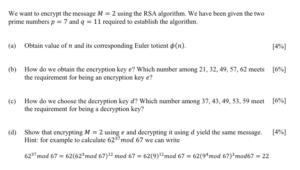 Solved We want to encrypt the message M=2 using the RSA | Chegg.com