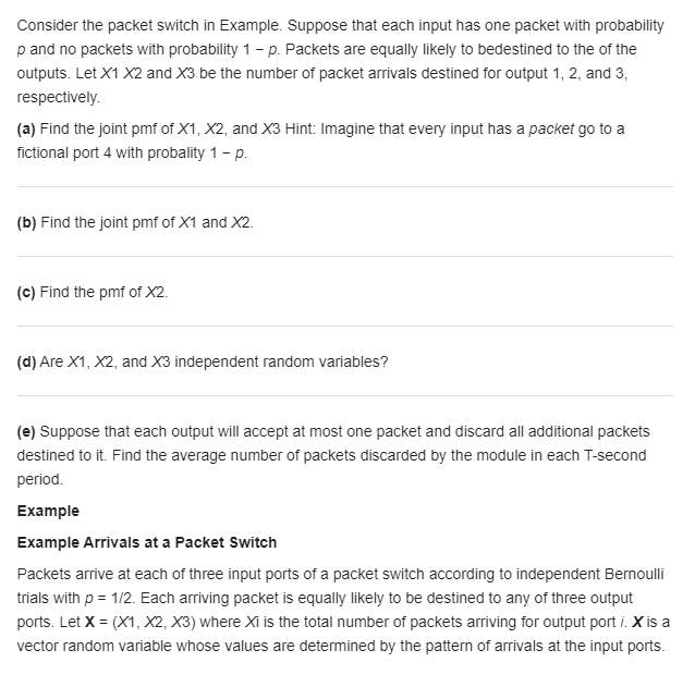 Consider the packet switch in Example. Suppose that | Chegg.com