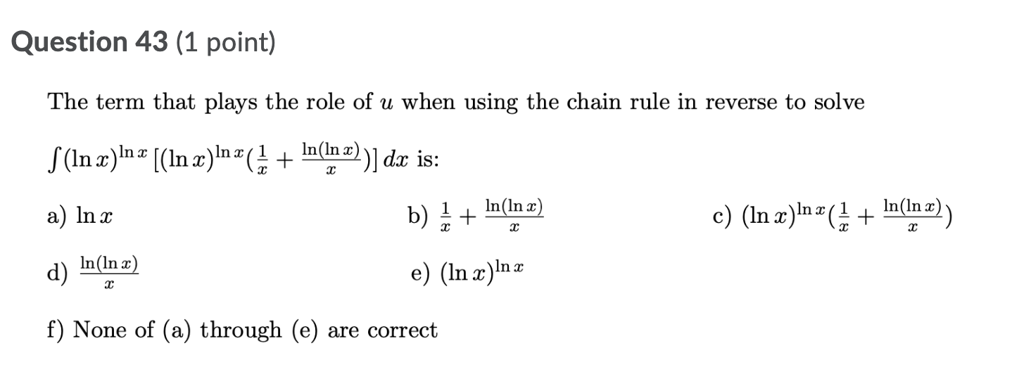 Solved Question 43 (1 point) The term that plays the role of | Chegg.com