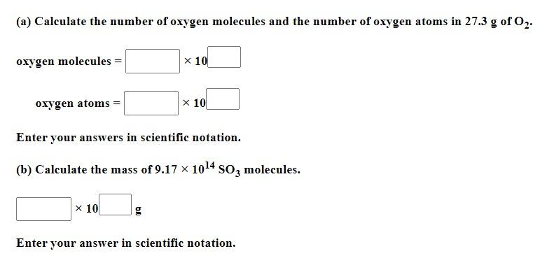 Solved (a) Calculate the number of oxygen molecules and the | Chegg.com
