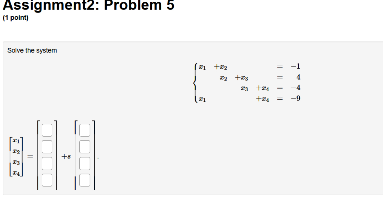 Solved Assignment2: Problem 5(1 ﻿point)Solve the | Chegg.com