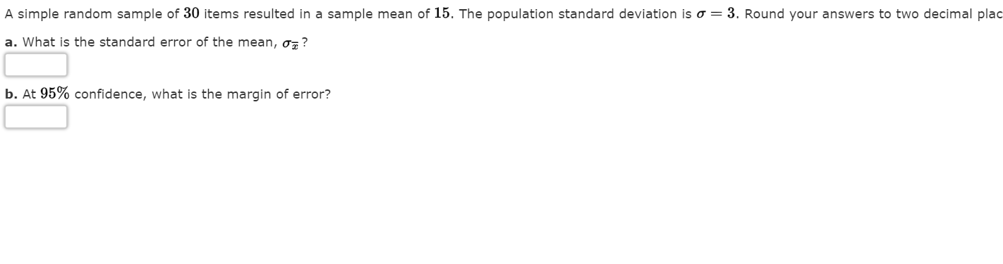 Solved A simple random sample of 30 items resulted in a | Chegg.com