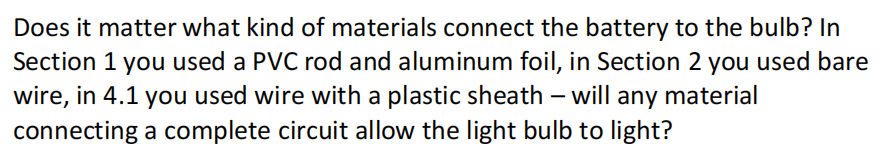 Solved Does it matter what kind of materials connect the | Chegg.com