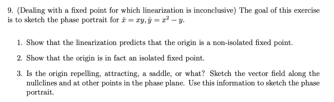 Solved 9. (Dealing with a fixed point for which | Chegg.com