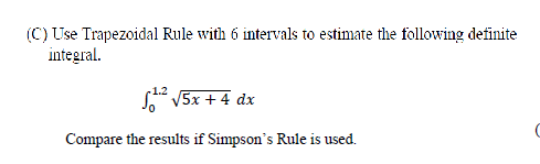 Solved (C) Use Trapezoidal Rule with 6 intervals to estimate | Chegg.com