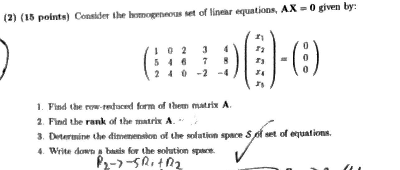2) (15 points) Consider the homogeneous set of linear | Chegg.com