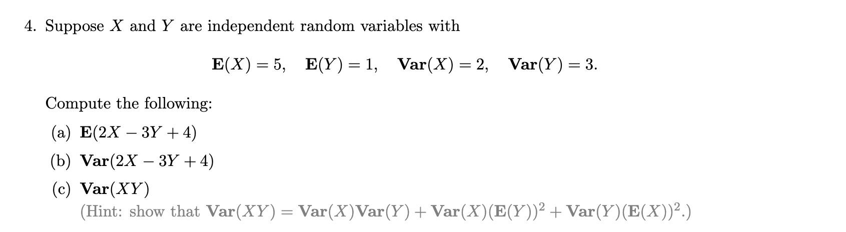 Solved 4. Suppose X and Y are independent random variables | Chegg.com