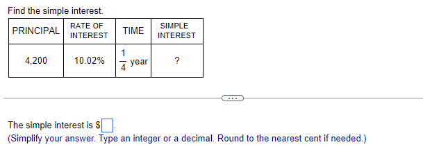 Solved Find the simple interest. The simple interest is $ | Chegg.com