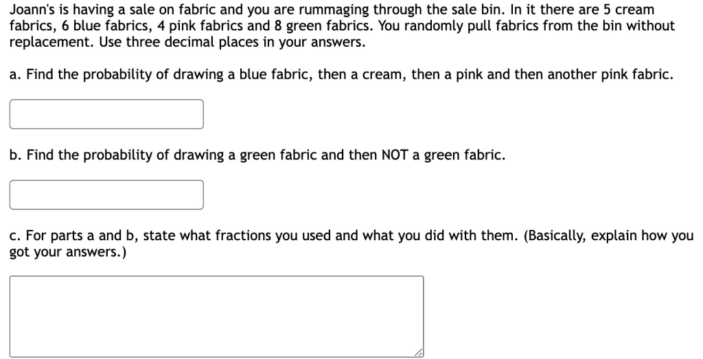 Solved Joann's is having a sale on fabric and you are | Chegg.com