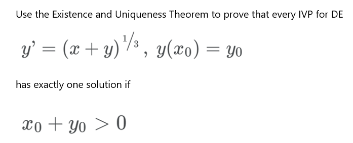 Solved Use the Existence and Uniqueness Theorem to prove | Chegg.com