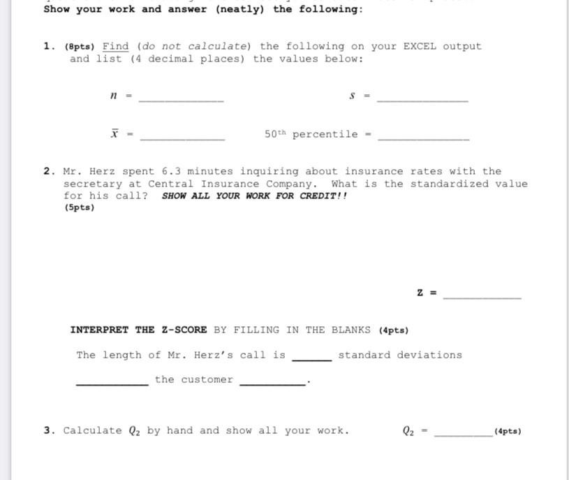 Solved EXCEL HOMEWORK #3 The insurance agent at Central | Chegg.com