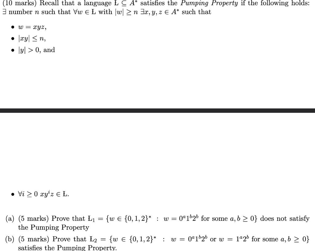 Solved (10 marks) Recall that a language £⊆A∗ satisfies the | Chegg.com