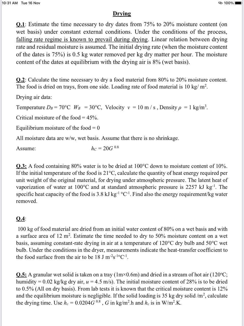 Solved 10:31 AM Tue 16 Nov 100% Drying Q.1: Estimate the | Chegg.com