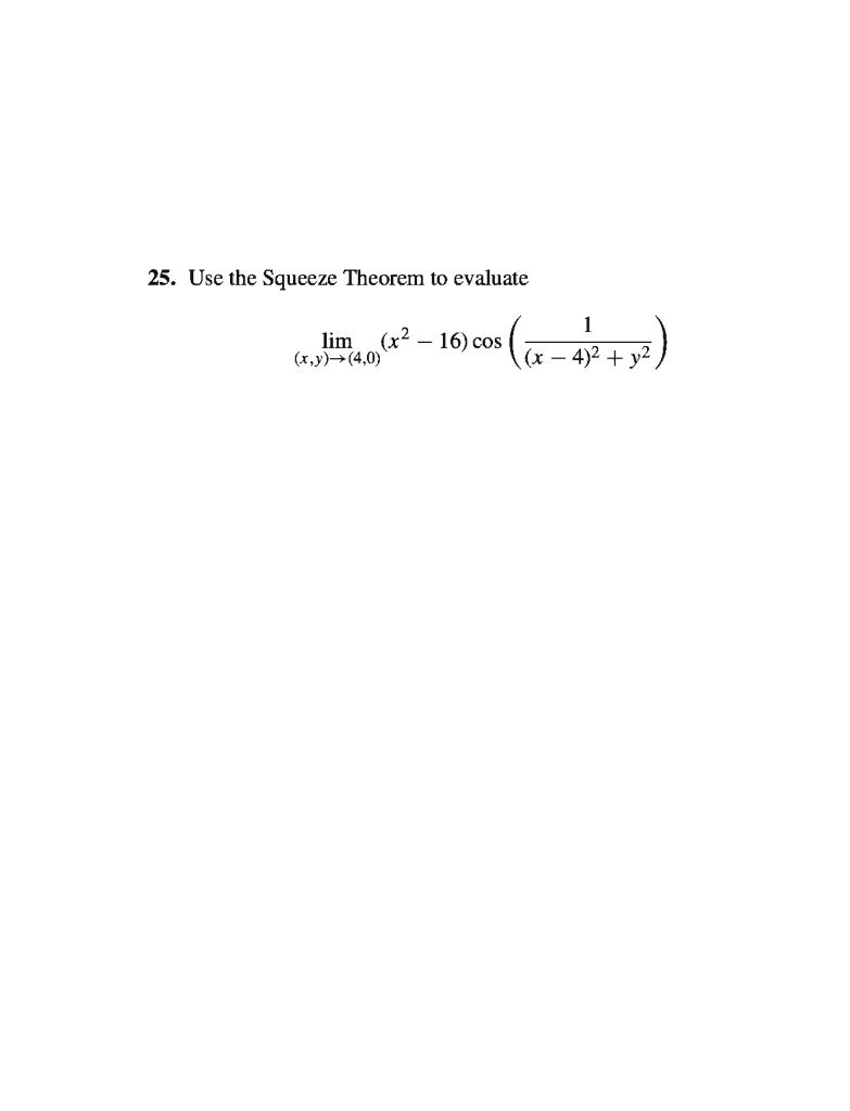Solved 25. Use the Squeeze Theorem to evaluate | Chegg.com