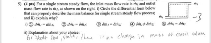 Solved 5) (4 pts) For a single stream steady flow, the inlet | Chegg.com