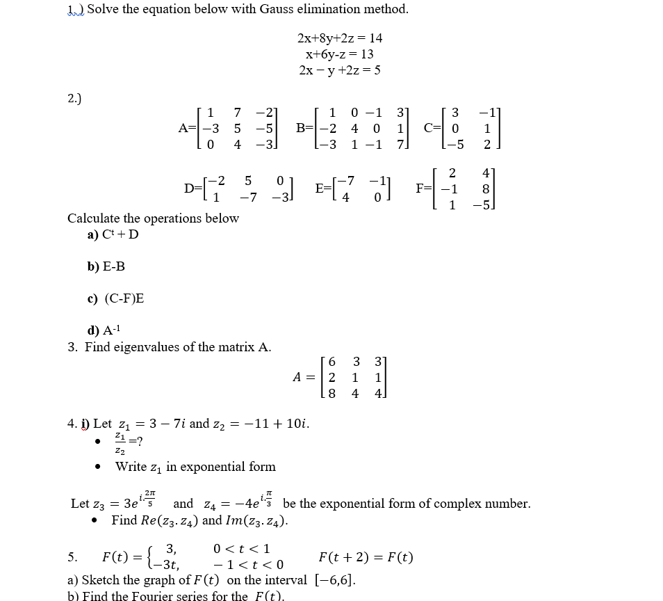 Solved 1. Solve the equation below with Gauss elimination | Chegg.com