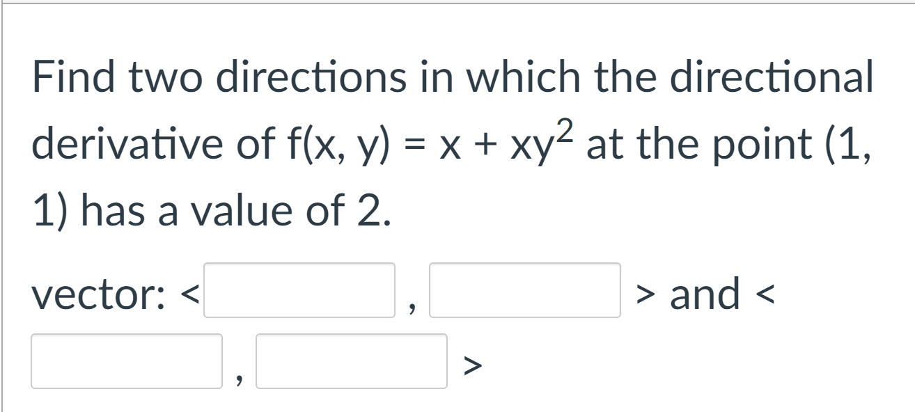 Solved Find two directions in which the | Chegg.com