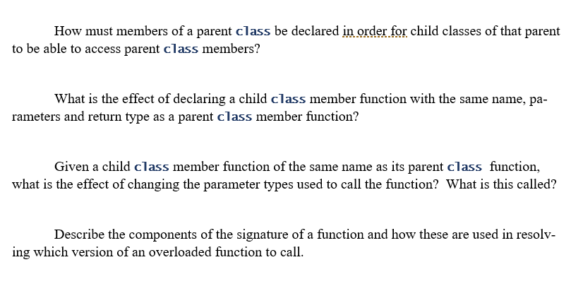Solved How must members of a parent class be declared in | Chegg.com
