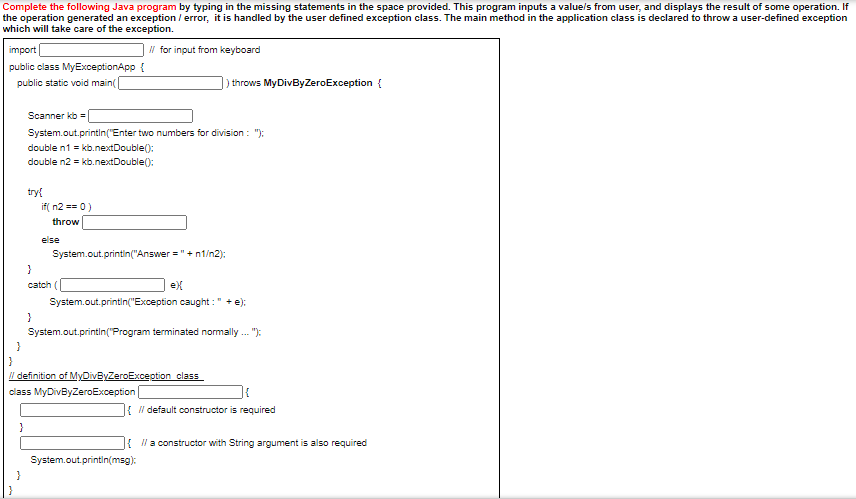 Solved Complete the following Java program by typing in the | Chegg.com