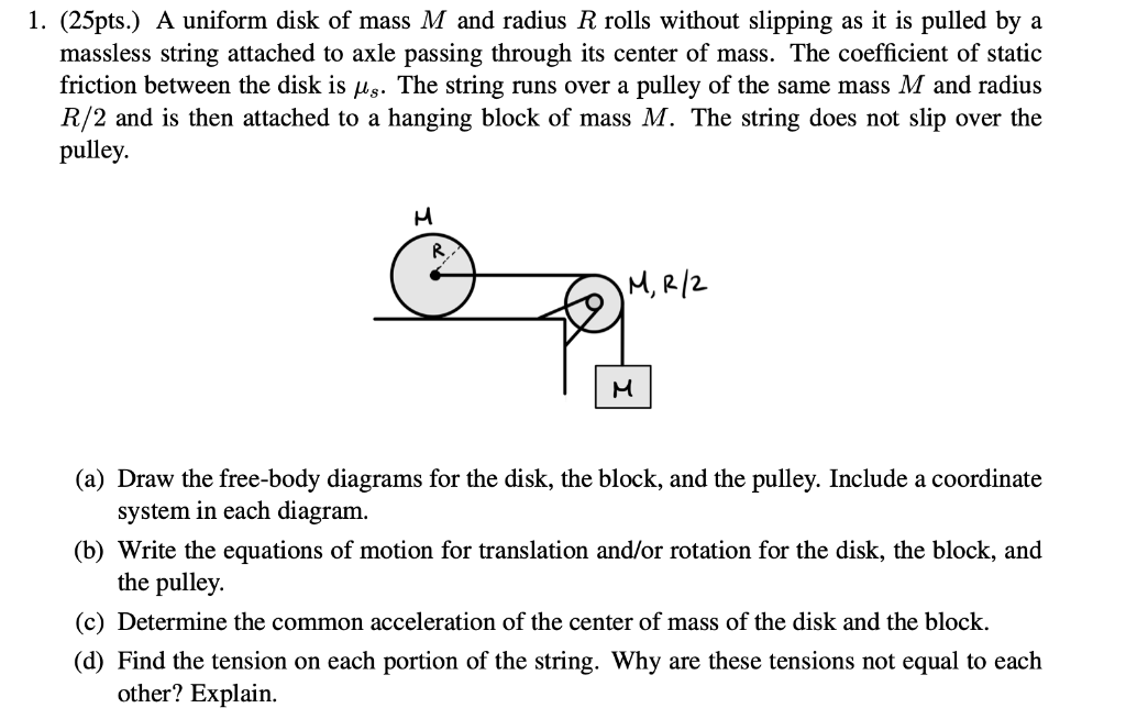 Solved A uniform disk of mass M and radius R rolls without | Chegg.com
