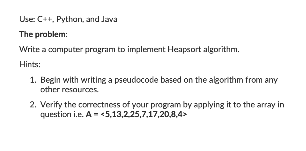 Solved Use: C++, Python, and Java The problem: Write a | Chegg.com