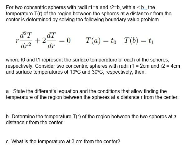 Solved For two concentric spheres with radii r1=a and r2=b, | Chegg.com
