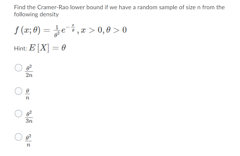 Solved Find the Cramer-Rao lower bound if we have a random | Chegg.com