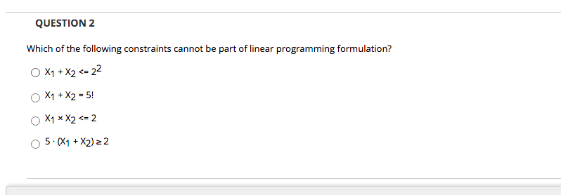 Solved Question 2 Which Of The Following Constraints Cannot