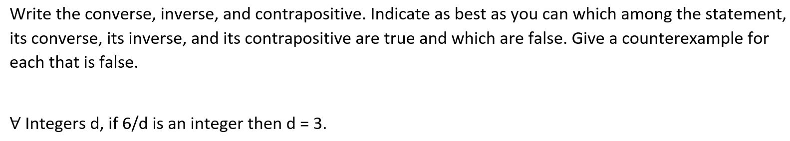 Solved Write the converse, inverse, and contrapositive. | Chegg.com