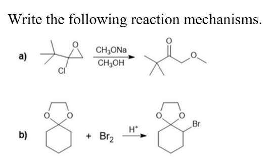 Solved Write the following reaction mechanisms. a) CH3ONa | Chegg.com
