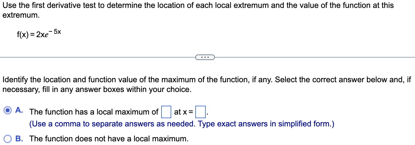 Solved Use the first derivative test to determine the | Chegg.com