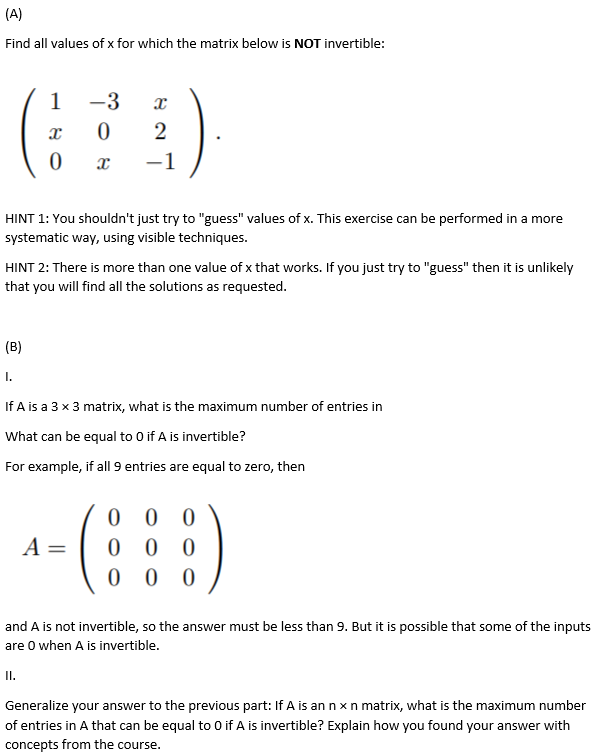Solved (A) Find all values of x for which the matrix below | Chegg.com