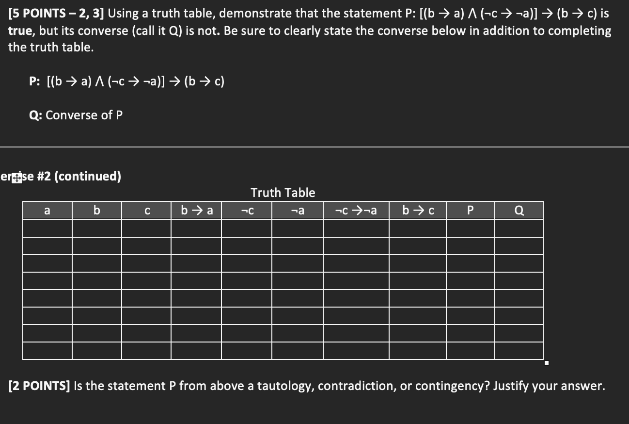 Solved [5 POINTS −2,3] Using a truth table, demonstrate that | Chegg.com