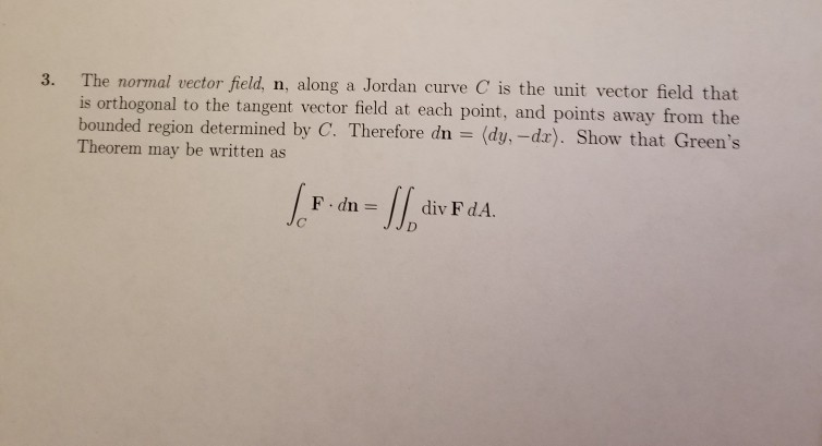 Solved normal vector field, n, along a Jordan curve C is the | Chegg.com