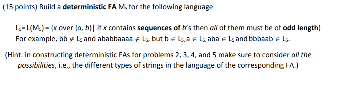 Solved (15 points) Build a deterministic FA M5 for the | Chegg.com