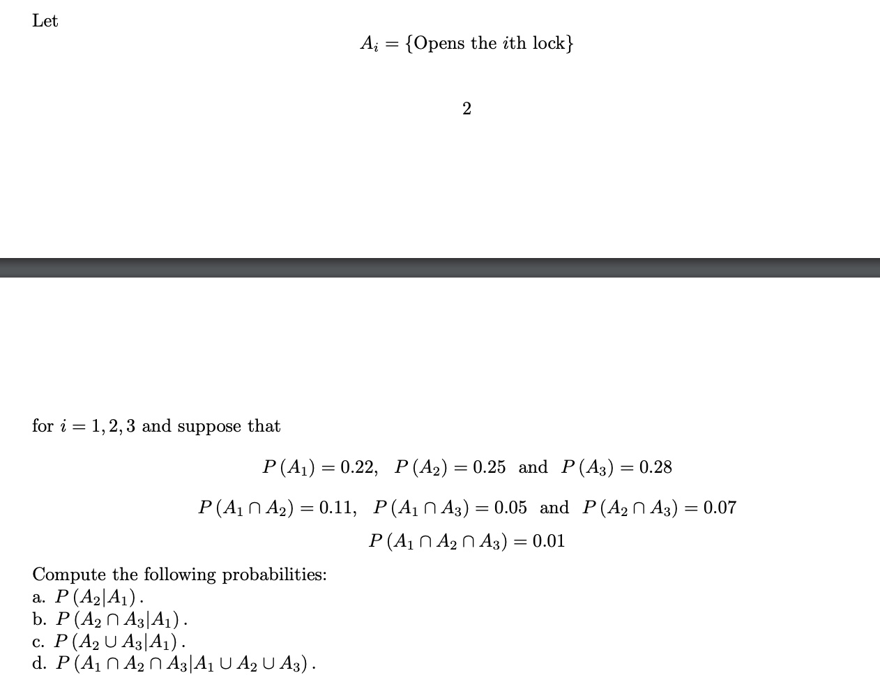 Solved Ai={ Opens the i th lock } 2 for i=1,2,3 and suppose | Chegg.com