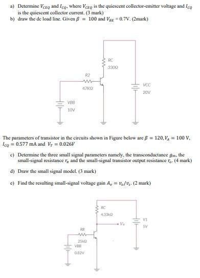 Solved a) Determine VCEQ and ICQ, where VCEQ is the | Chegg.com